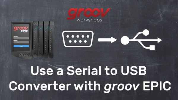 Using a serial to USB converter with groov EPIC